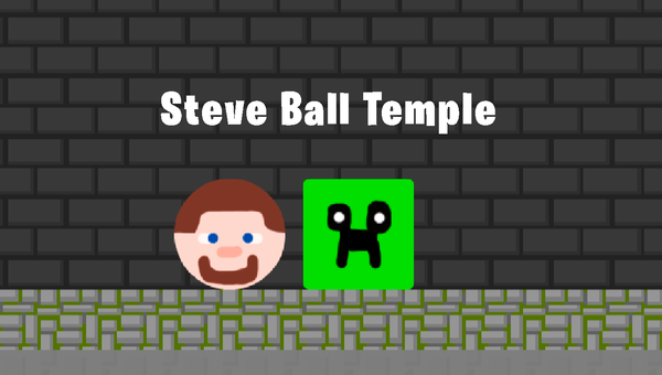 Steve Ball Temple | 🕹️ Play Steve Ball Temple Online On GamePix
